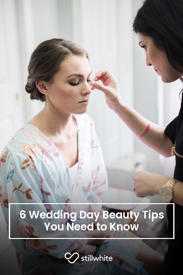 6 Wedding Day Beauty Tips You Need to Know – Stillwhite Blog