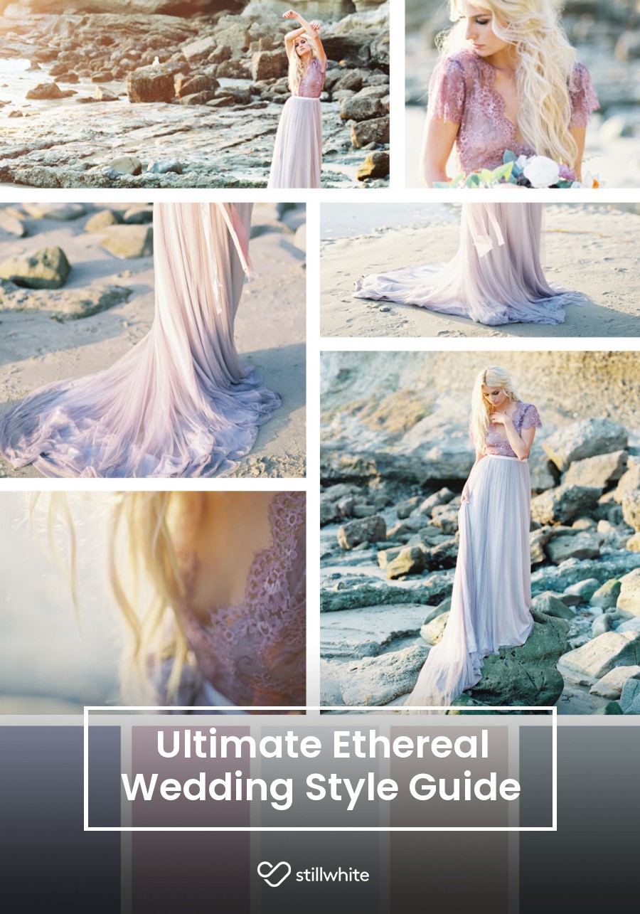 Ultimate Ethereal Wedding Style Guide – Stillwhite Blog