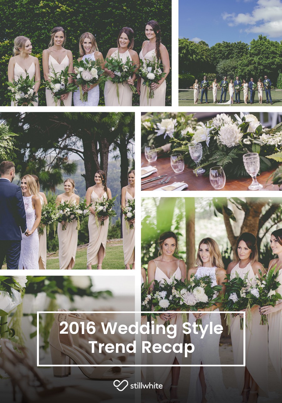 2016 Wedding Style Trend Recap – Stillwhite Blog