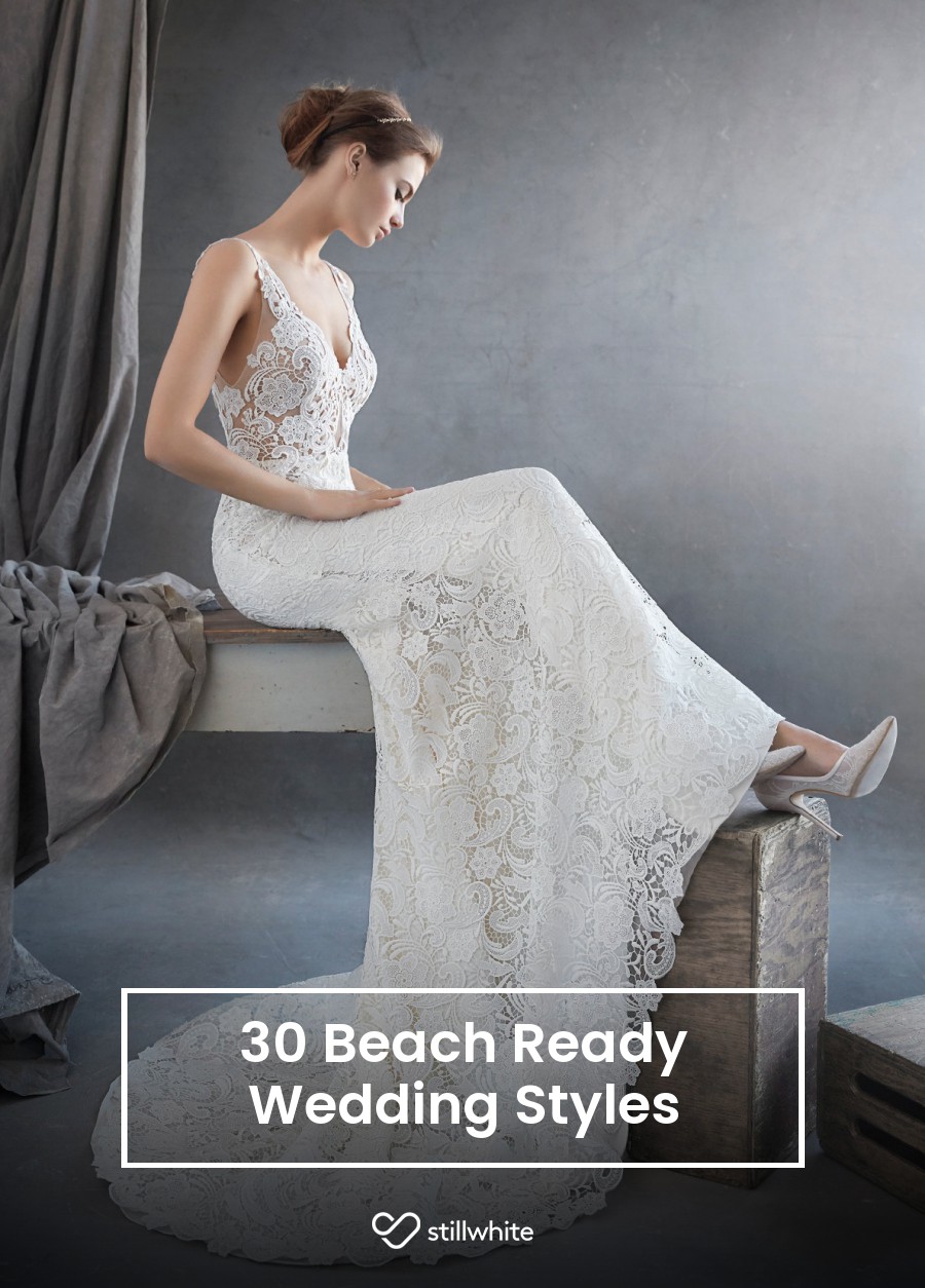 30 Beach Ready Wedding Styles – Stillwhite Blog