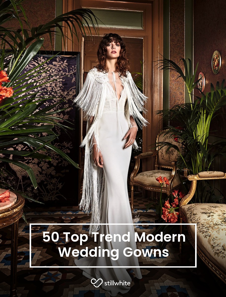 50 Top Trend Modern Wedding Gowns – Stillwhite Blog
