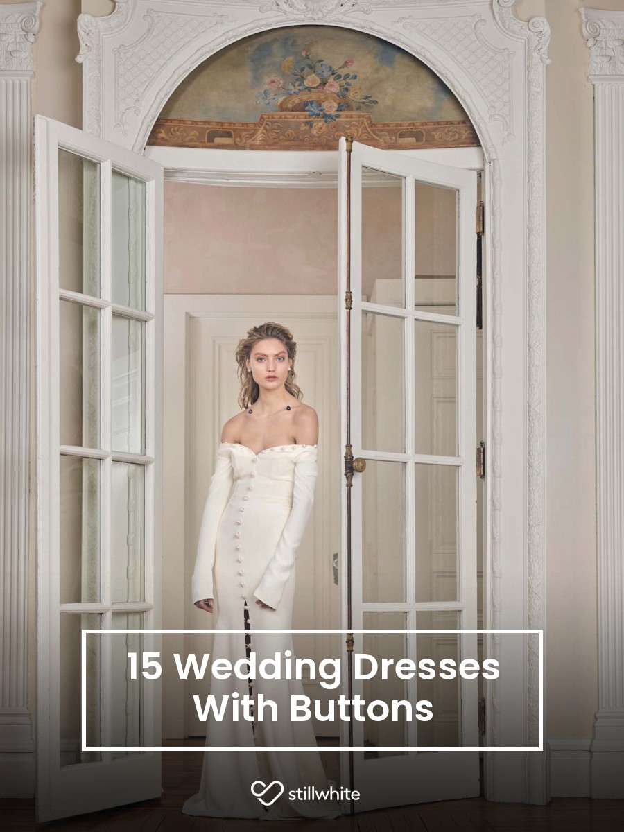 15 Wedding Dresses With Buttons – Stillwhite Blog