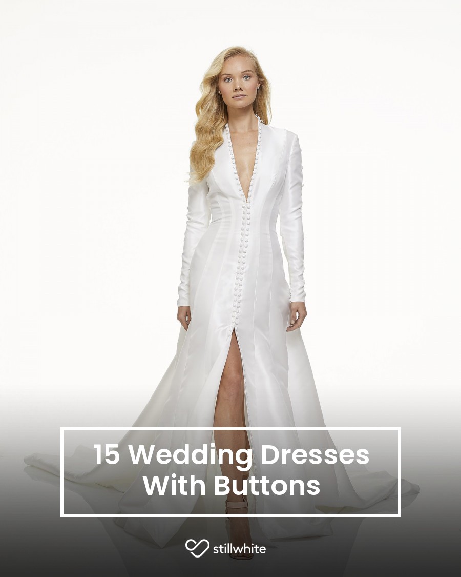 15 Wedding Dresses With Buttons – Stillwhite Blog