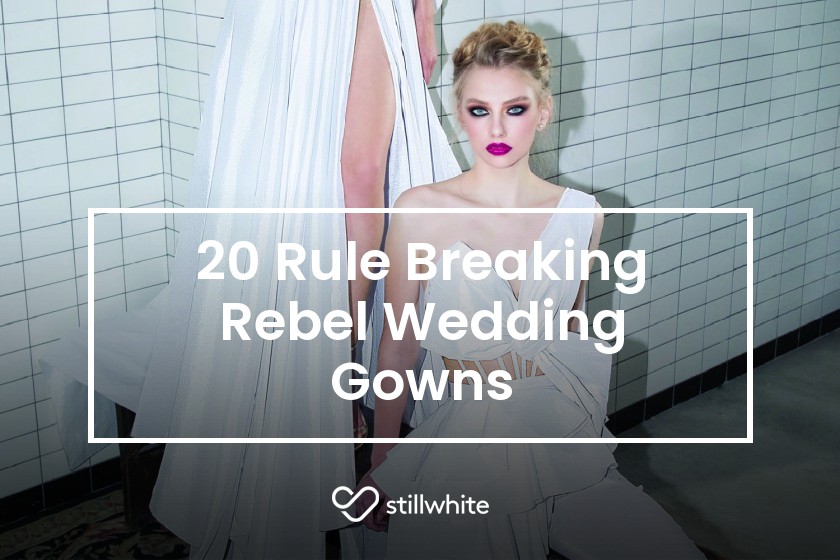 20 Rule Breaking Rebel Wedding Gowns – Stillwhite Blog