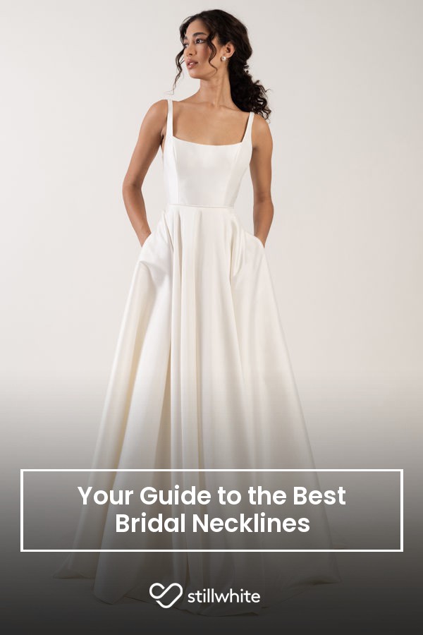Your Guide to the Best Bridal Necklines – Stillwhite Blog