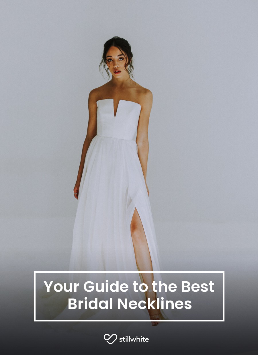 Your Guide to the Best Bridal Necklines – Stillwhite Blog