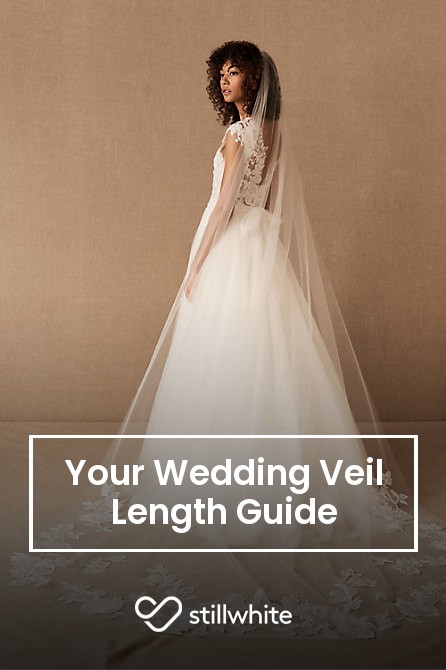Your Wedding Veil Length Guide – Stillwhite Blog