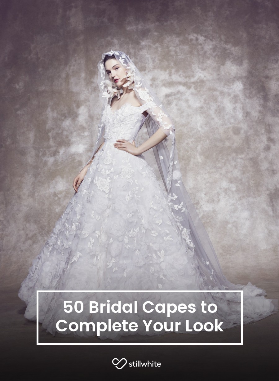 50 Bridal Capes to Complete Your Look – Stillwhite Blog