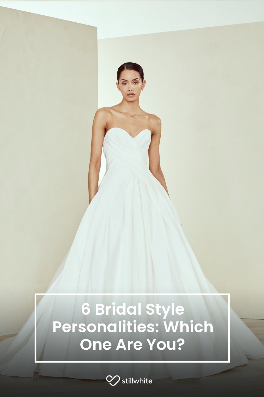 6 Bridal Style Personalities: Which One Are You? – Stillwhite Blog