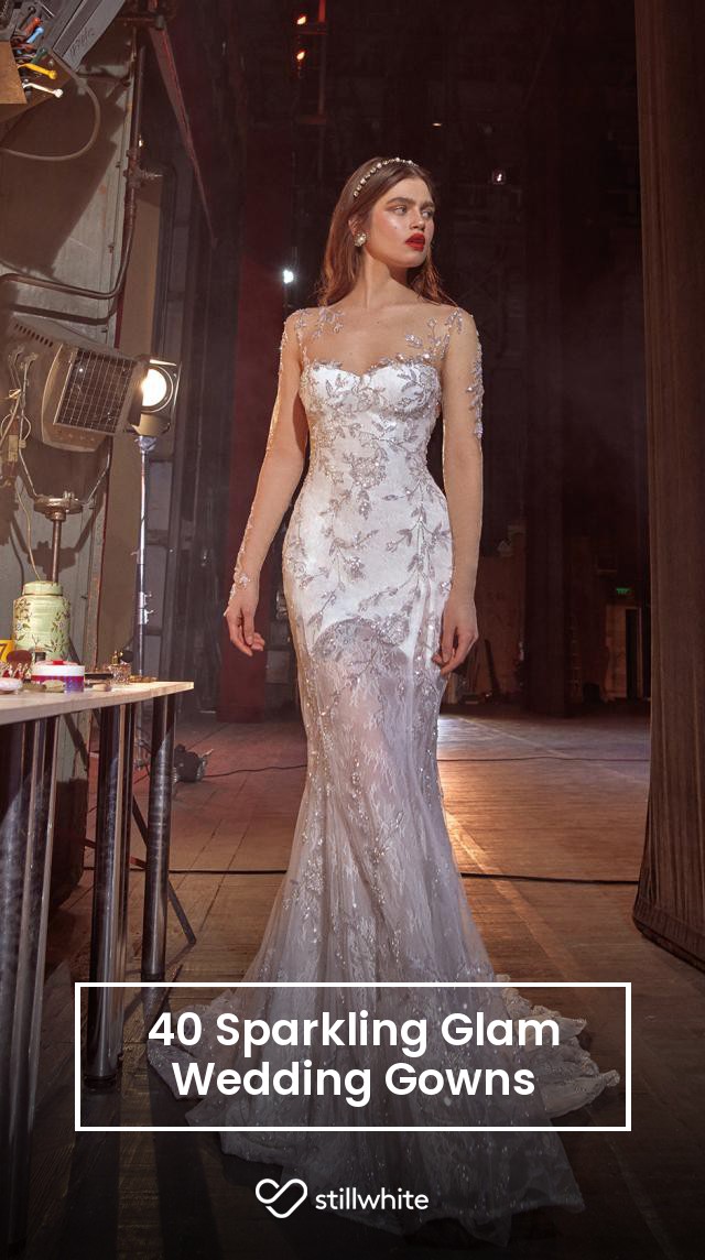 40 Sparkling Glam Wedding Gowns – Stillwhite Blog