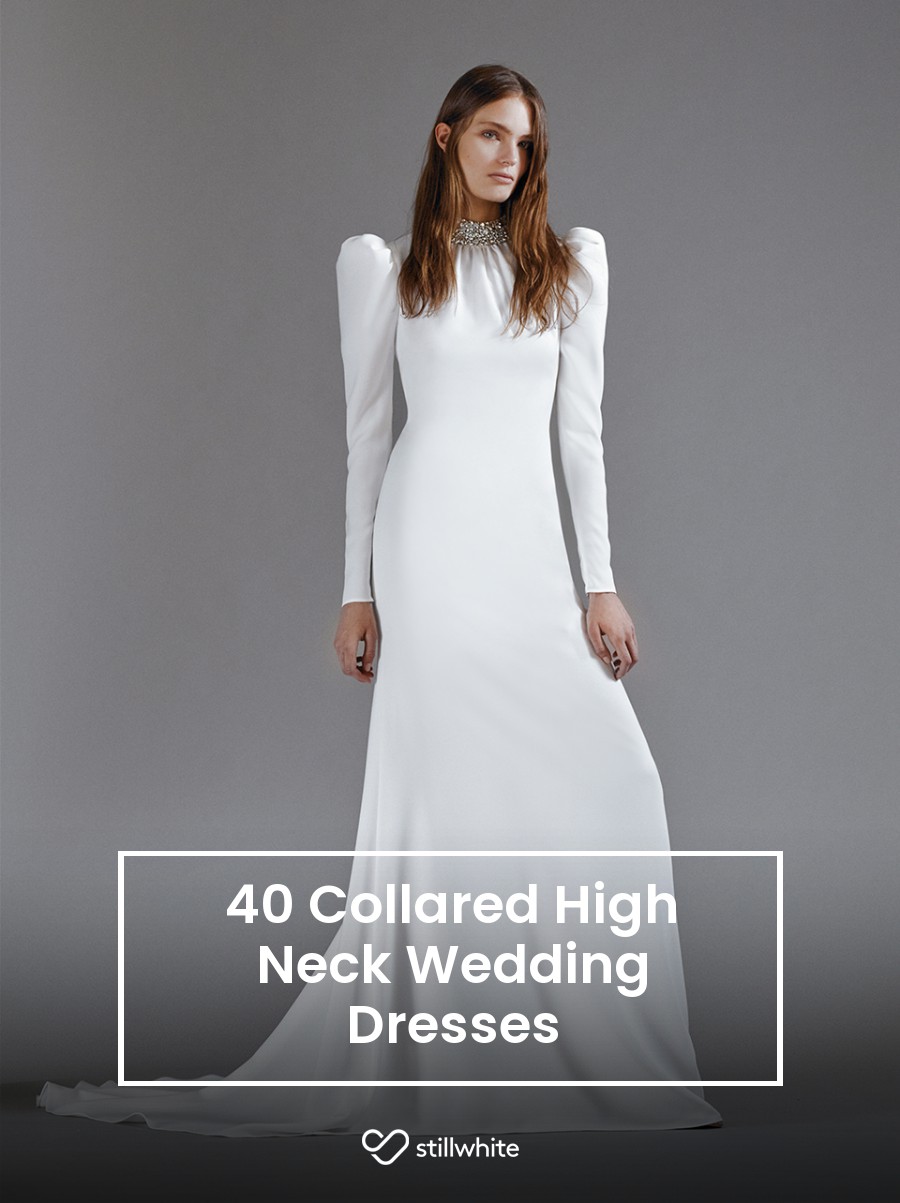 40 Collared High Neck Wedding Dresses – Stillwhite Blog