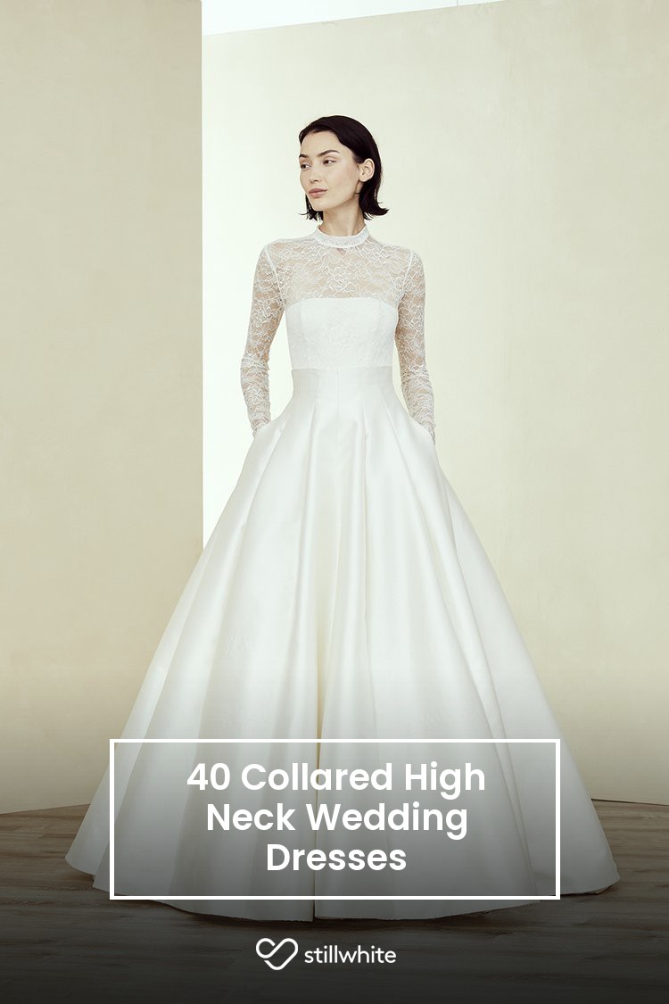 40 Collared High Neck Wedding Dresses – Stillwhite Blog