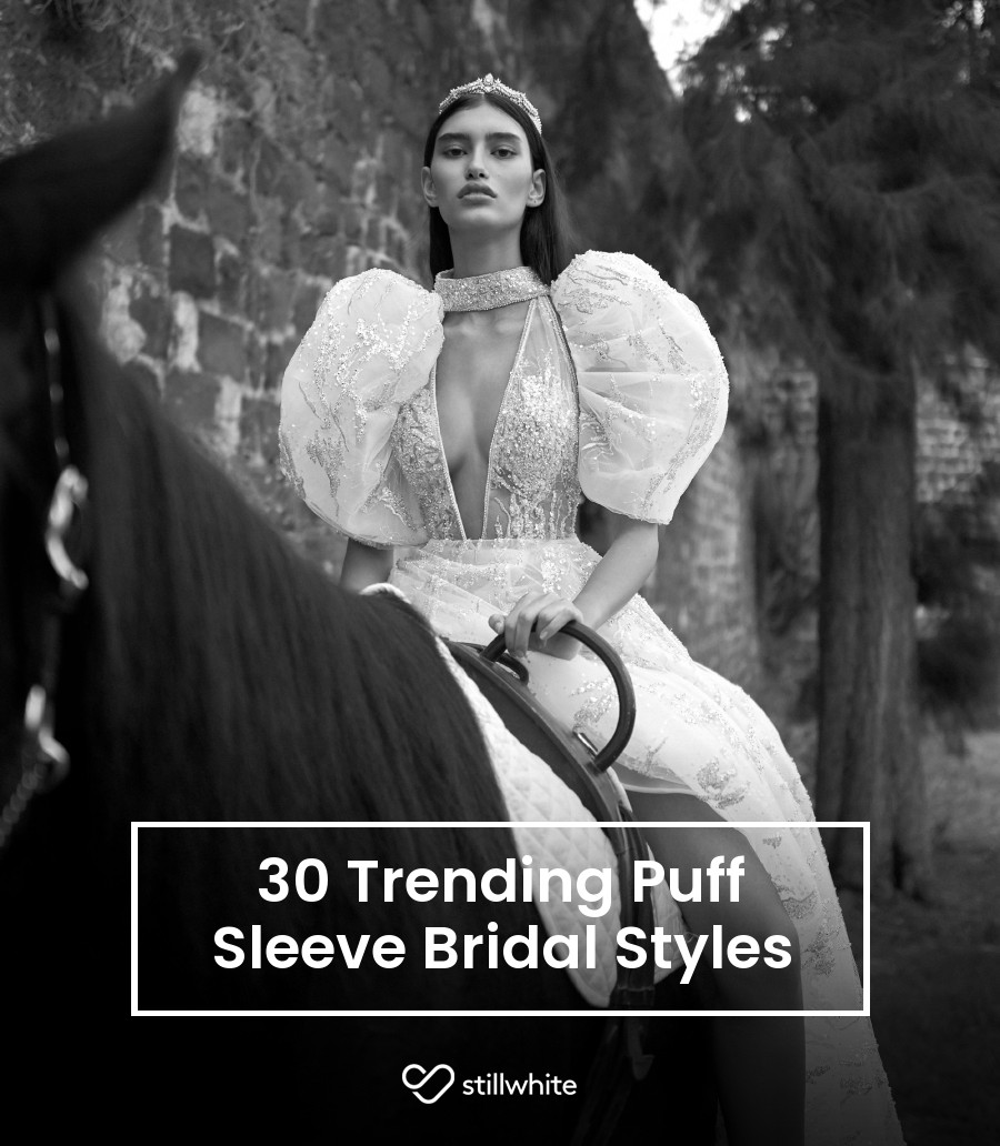 30 Trending Puff Sleeve Bridal Styles – Stillwhite Blog