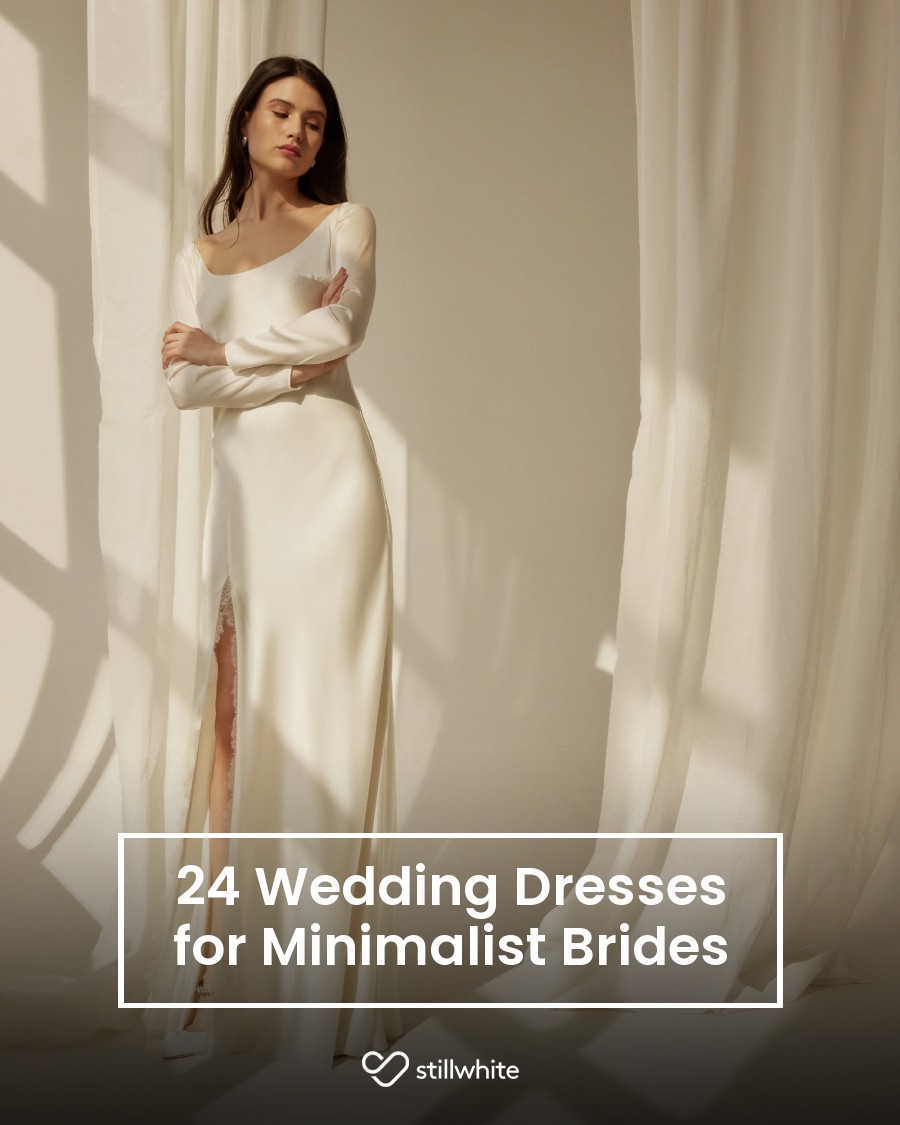 24 Wedding Dresses for Minimalist Brides – Stillwhite Blog