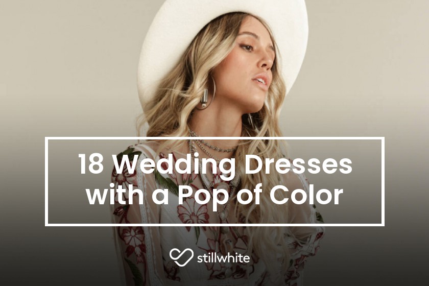 18 Wedding Dresses with a Pop of Color – Stillwhite Blog