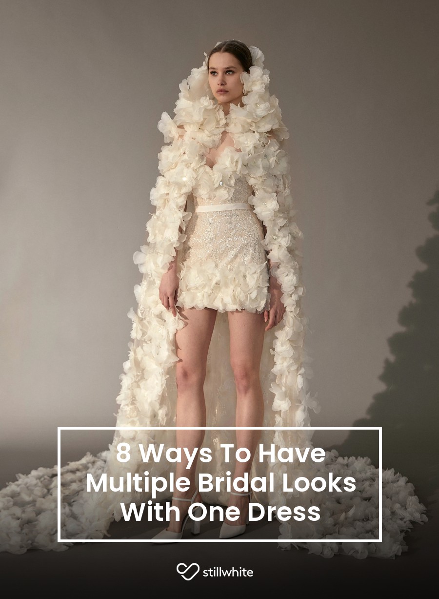 8 Ways To Have Multiple Bridal Looks With One Dress – Stillwhite Blog