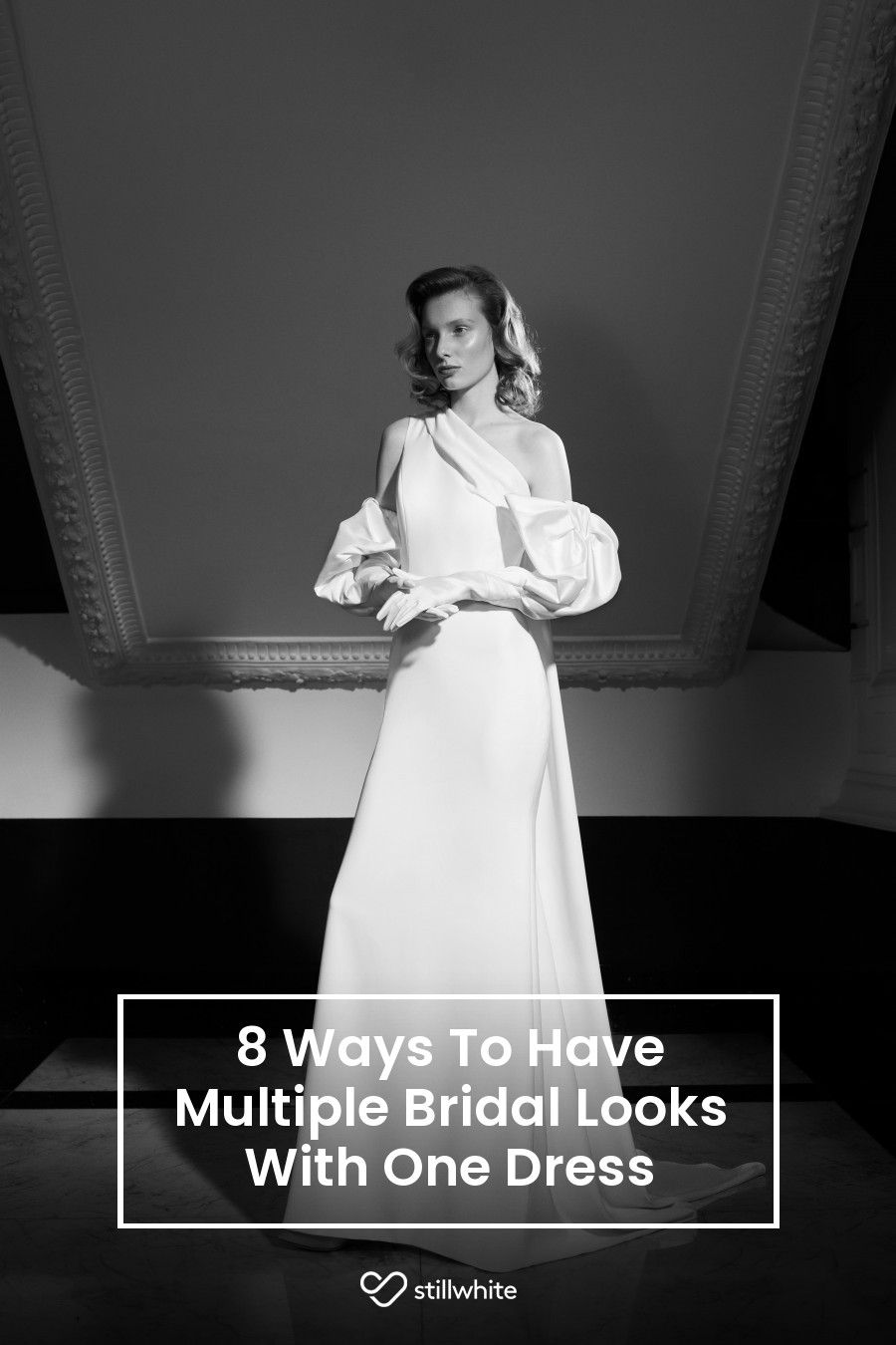 8 Ways To Have Multiple Bridal Looks With One Dress – Stillwhite Blog