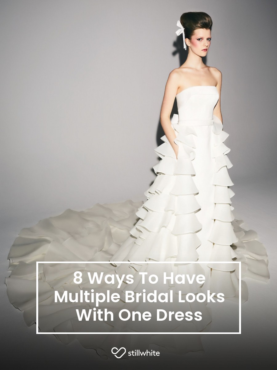 8 Ways To Have Multiple Bridal Looks With One Dress – Stillwhite Blog