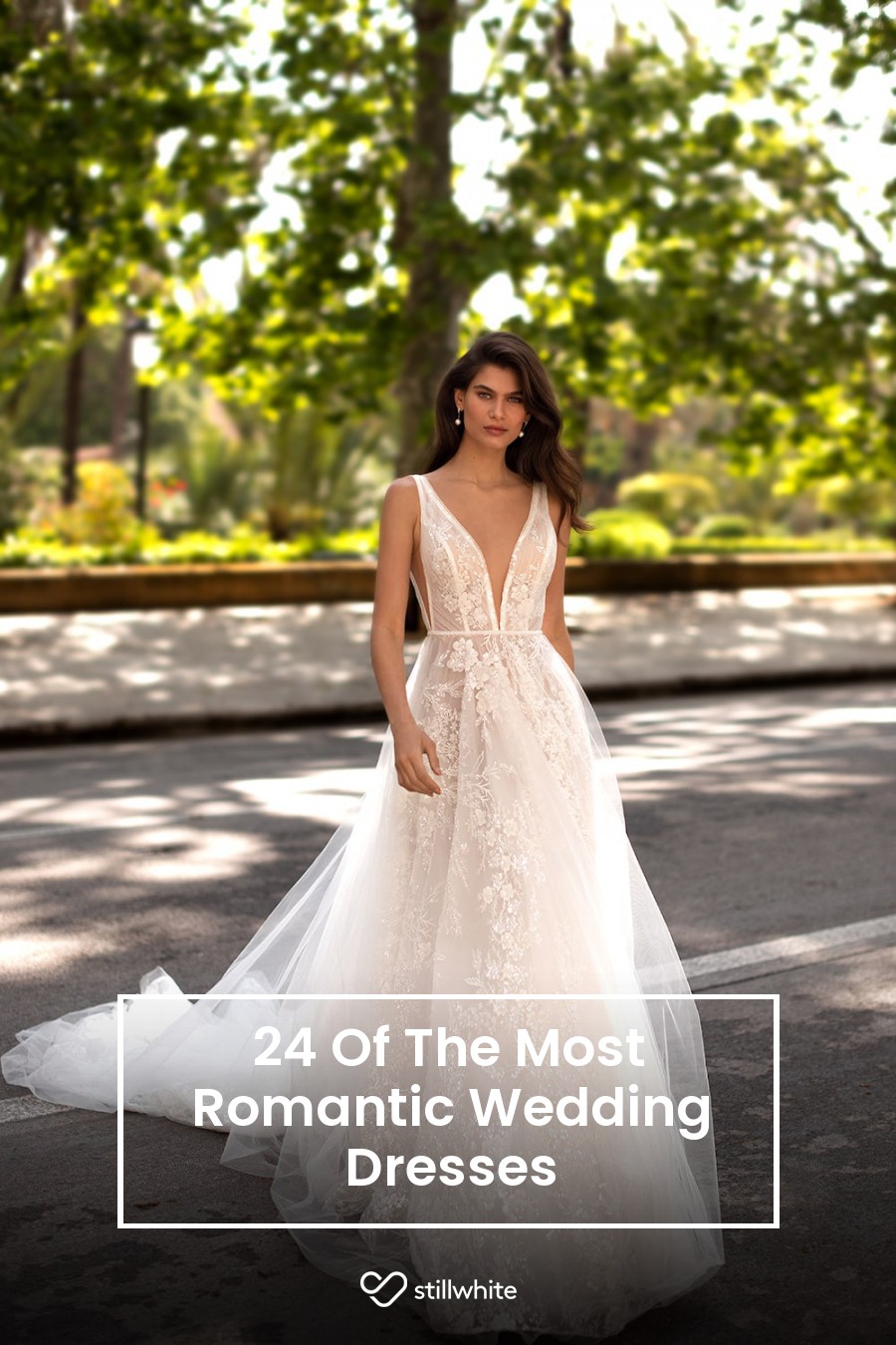24 Of The Most Romantic Wedding Dresses – Stillwhite Blog