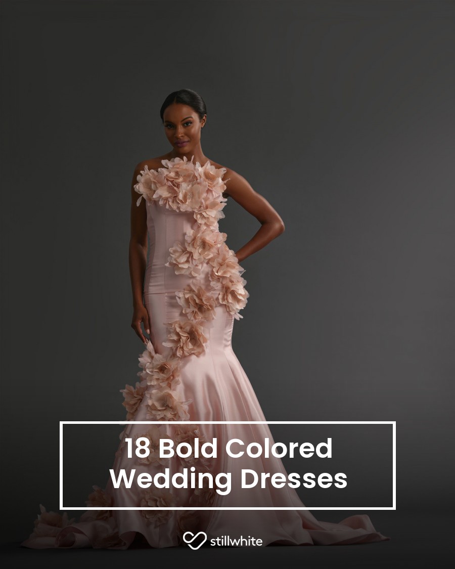 18 Bold Colored Wedding Dresses – Stillwhite Blog
