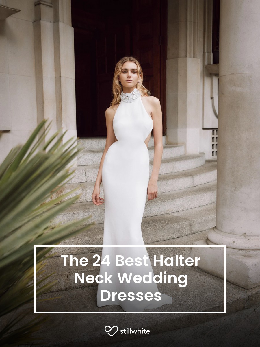 The 24 Best Halter Neck Wedding Dresses – Stillwhite Blog